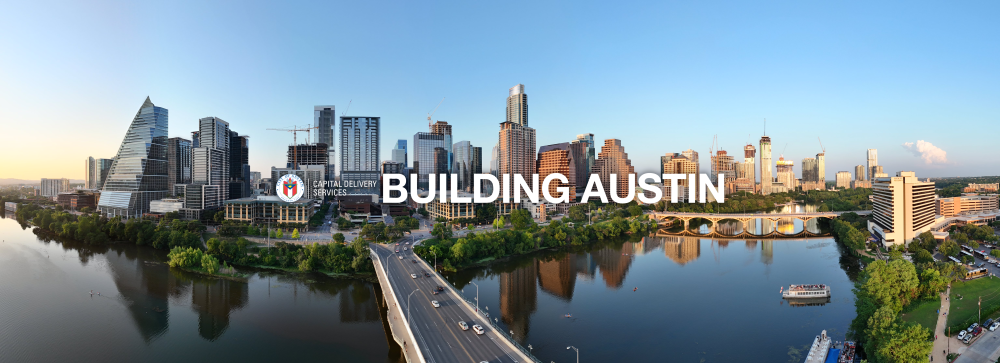 Capital Delivery Services Hosts “Building Austin” Event on February 20, 2025 Featuring Northeast ...